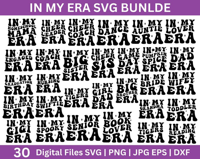 In My Era SVG Bundle | Era SVG Bundle | Era Shirt SVG | Era Designs Svg ...