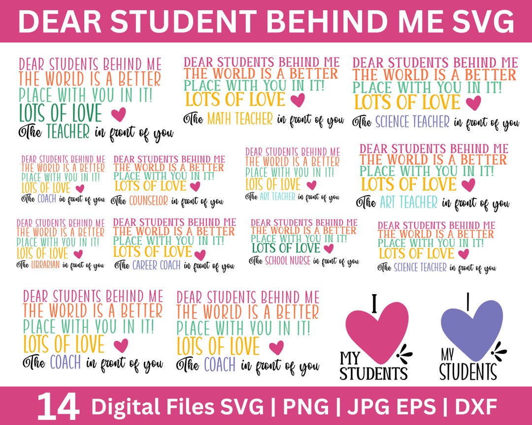 Dear Student Behind Me Svg Bundle, I Love My Student Svg, Teacher Life ...