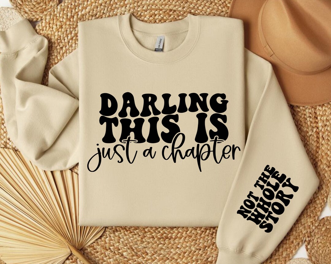 Darling This is Just A Chapter Svg, This is Just a Chapter Not the ...