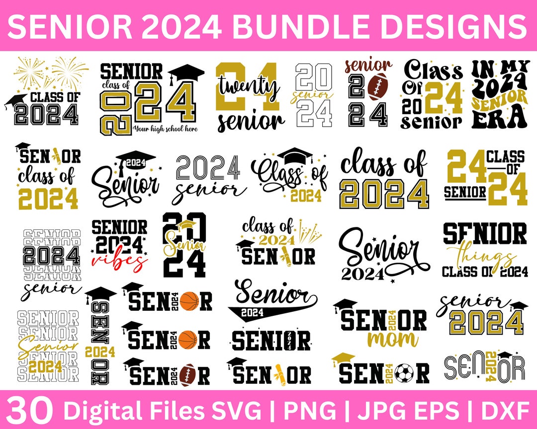 30 Senior 2024 SVG Bundle, Graduation Svg, Class of 24 Svg, Proud Mom ...