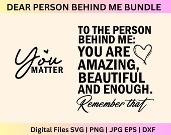 Dear Person Behind Me SVG ,person Behind Me Svg, Kindness Svg , to the ...
