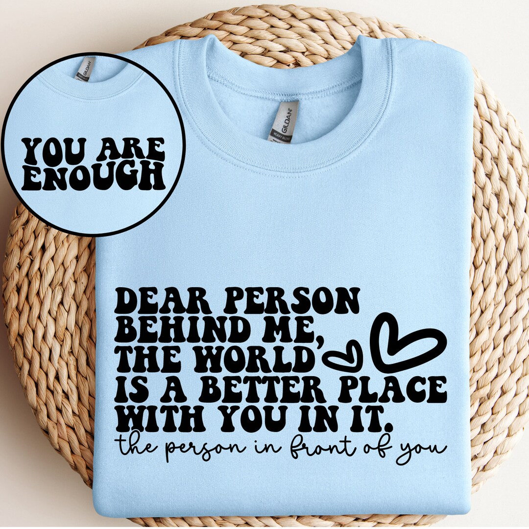 Dear Person Behind Me SVG, Person Behind Me Svg, Kindness Svg, to the ...