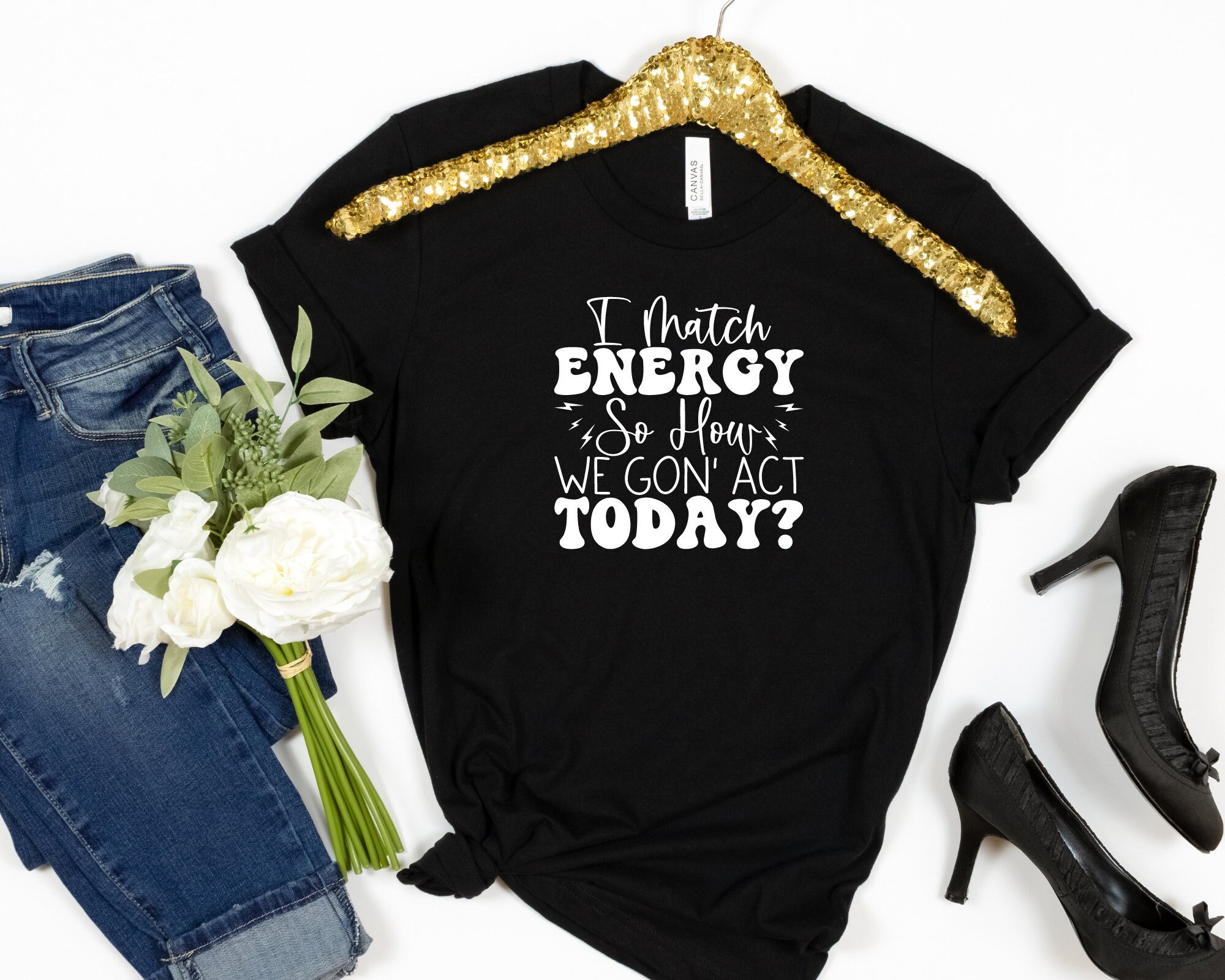I Match Energy Svg, Sassy Svg, Sarcasm Svg, Sarcastic Svg,match Energy ...