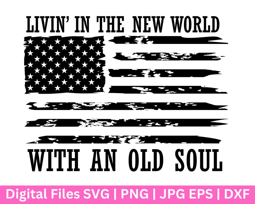 Living in A New World With an Old Soul SVG, Rich Men North of Richmond ...