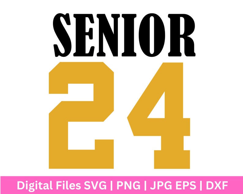 Senior24 Svgsenior 2024 SVG Graduation Svg Class of 24 - Etsy