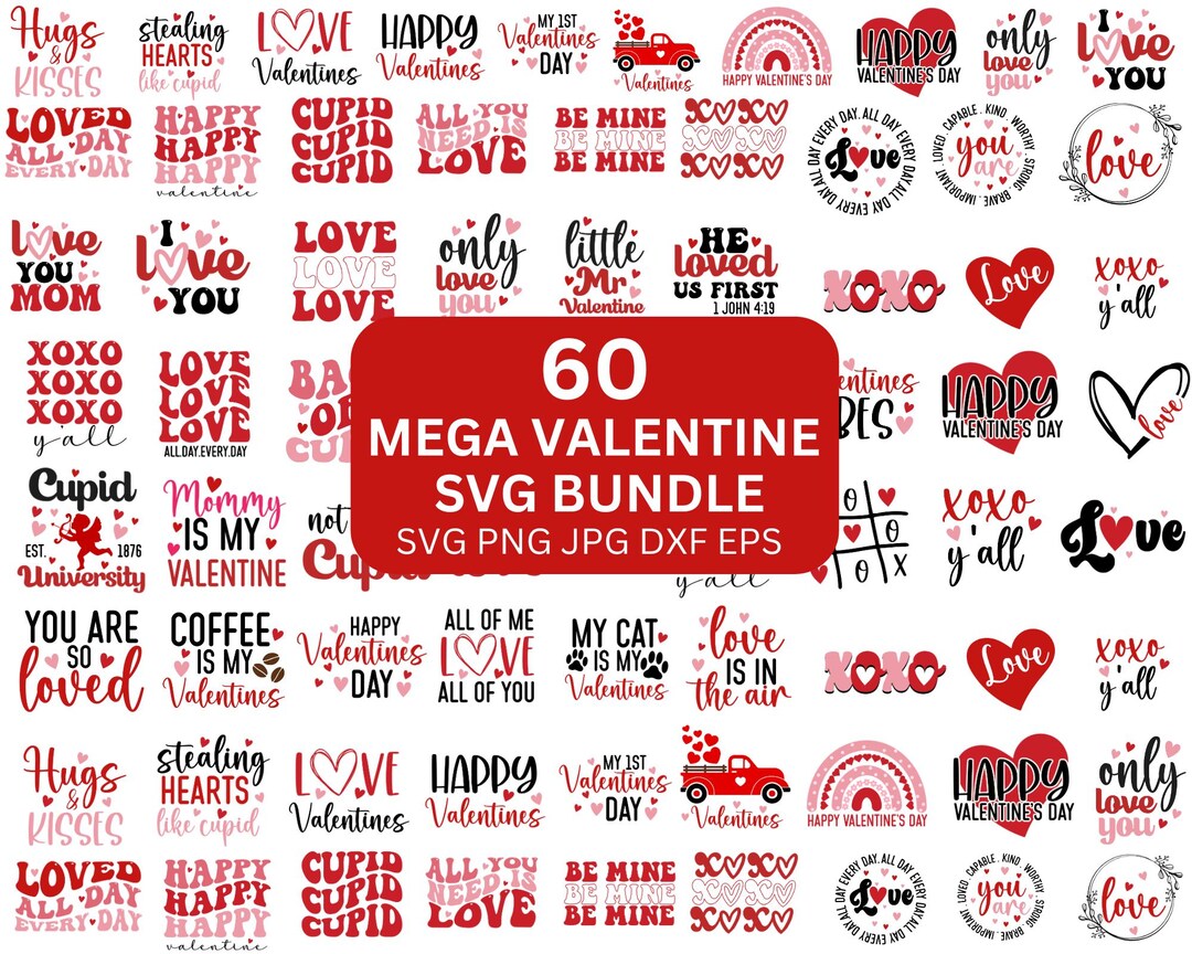 MEGA Valentine's Day SVG Bundle, Valentine's Day SVG, Heart Svg, Love ...