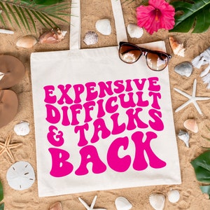 Expensive Difficult and Talks Back SVG, Expensive and Difficult Svg ...