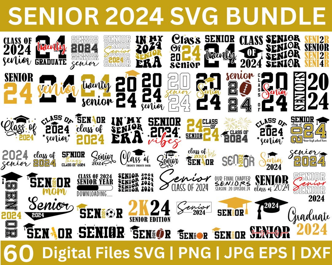 60 Senior 2024 SVG Mega Bundle, Class of 24 Svg, Proud Mom of 2024 ...