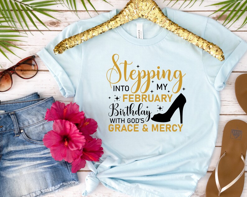 Stepping Into My Birthday February Svg, February Birthday Svg, February ...