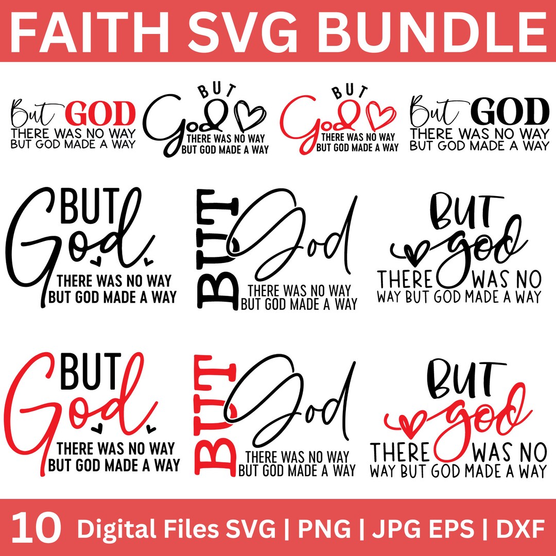 But God SVG Bundle, There Was No Way but God Made a Way, God Shirt Png ...