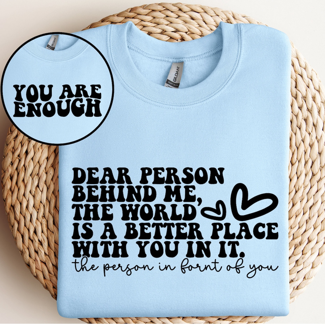 Dear Person Behind Me SVG, Person Behind Me Svg, Kindness Svg, to the ... Dear Person Behind Me SVG, Person Behind Me Svg, Kindness Svg, to the ...