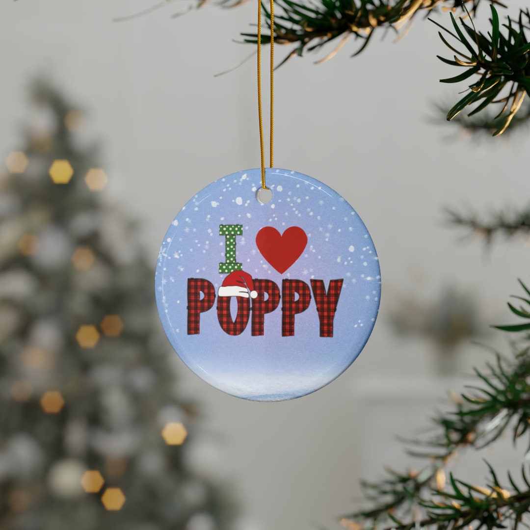 Poppy CERAMIC Christmas Ornament, Poppy Gift, Gramps Xmas Gift, Poppy ...