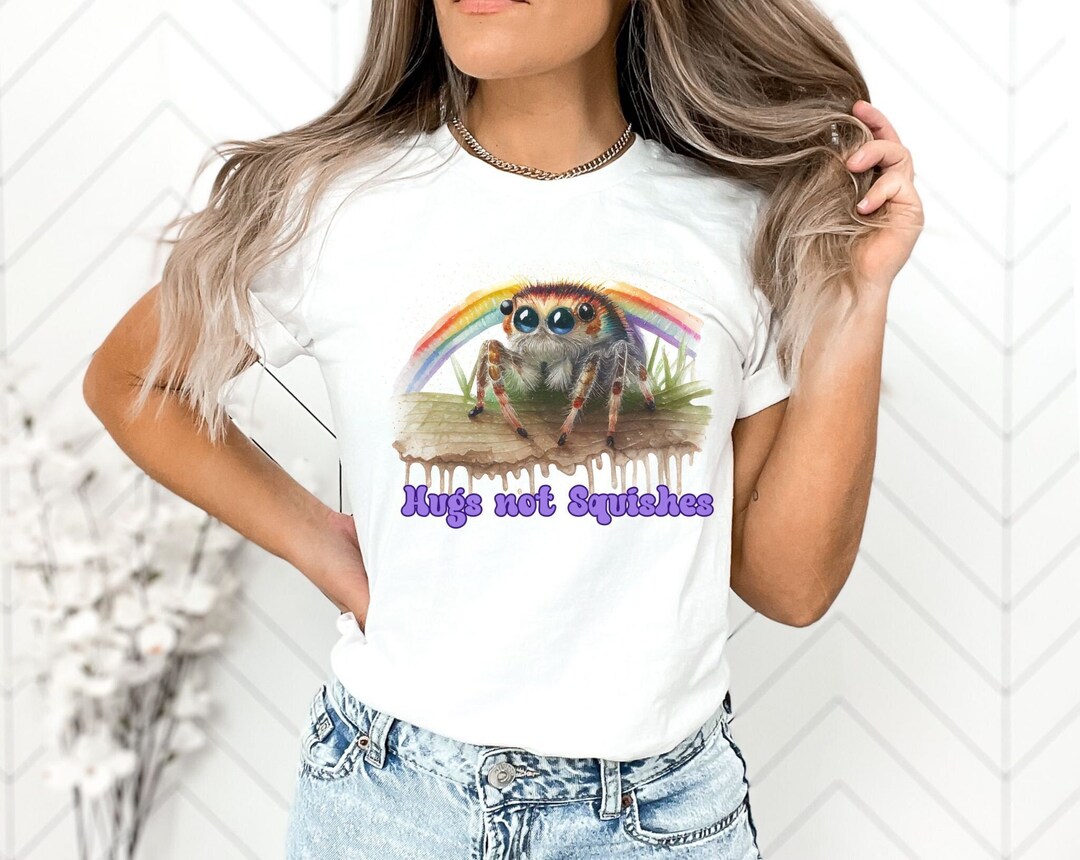 Hugs Not Squishes, Jumping Spider, Spider Shirt, Jumping Spider, Cute ...