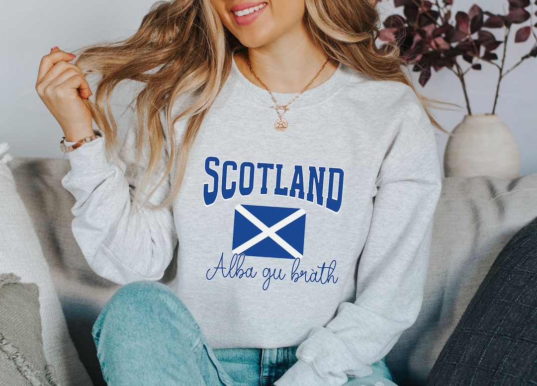 Scotland Flag scotland Forever Sweatshirt Alba Gu - Etsy