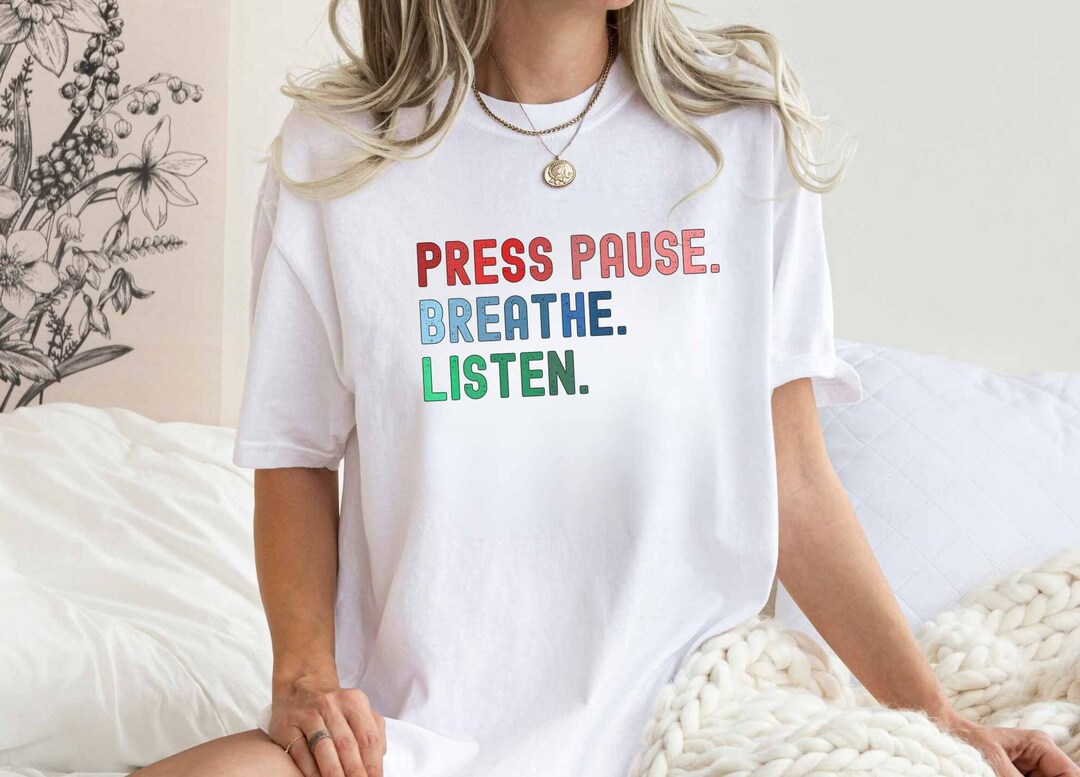 Self Regulation Tee, Press Pause Shirt, Comfort Colors Tee, Emotional ...