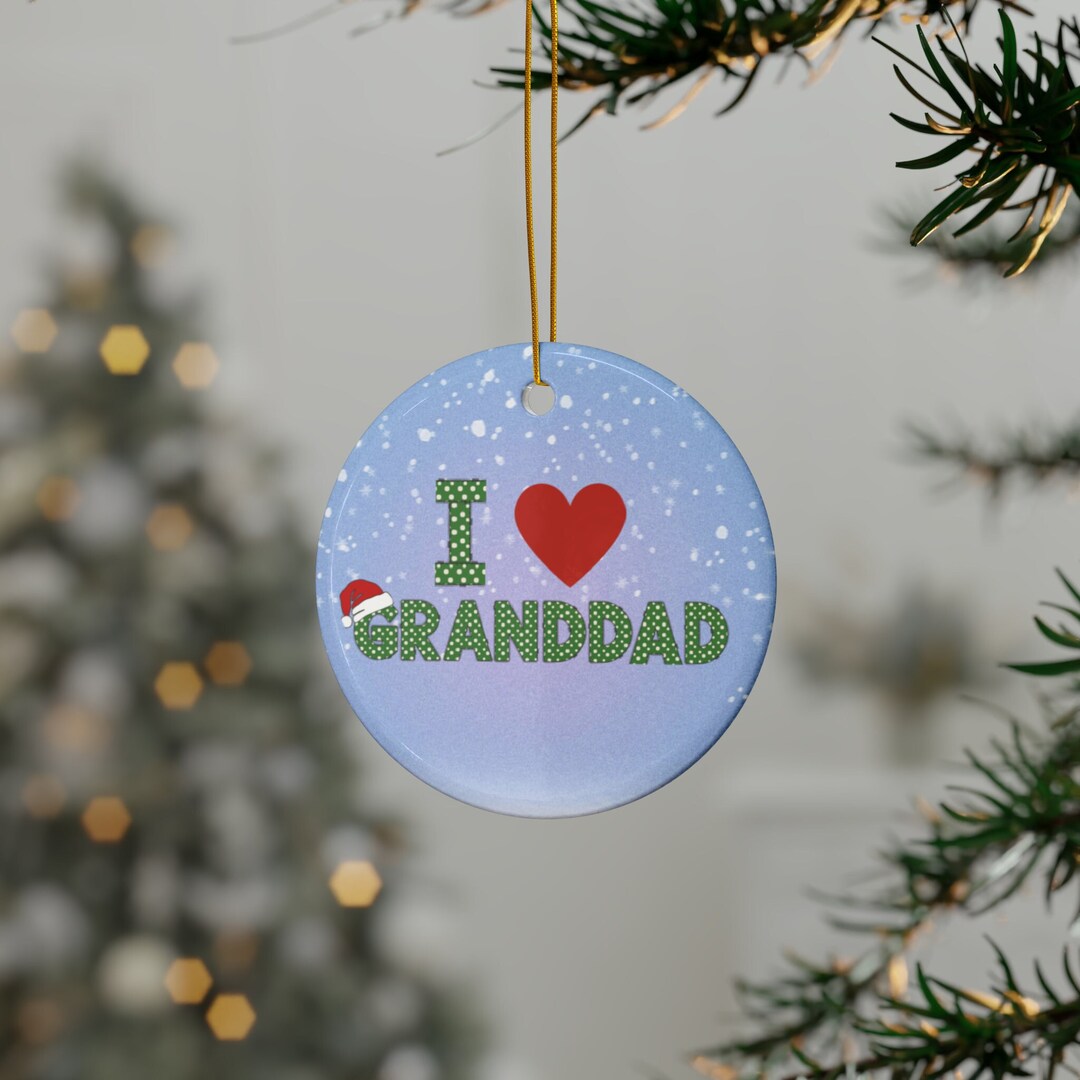 Granddad CERAMIC Christmas Ornament, Granddad Xmas Gift, Granddad Gift ...