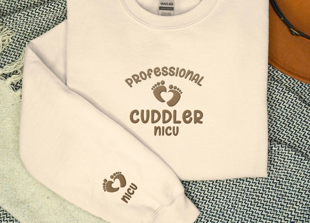 NICU EMBROIDERY Sweatshirt, Nicu Nurse Sweatshirt, Nicu Cuddler ...