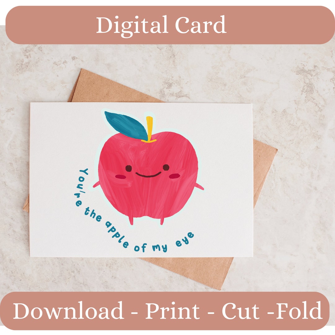 Apple of My Eye Greeting Card| Instant Download | Printable | Fun and ...