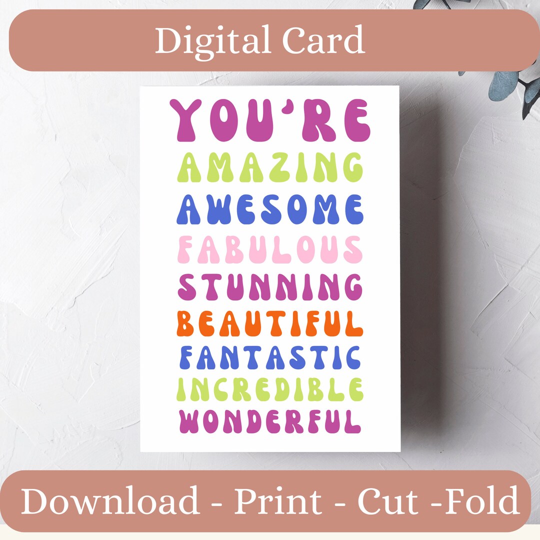 You Are Amazing Digital Card | Instant Download | Printable | Positive ...