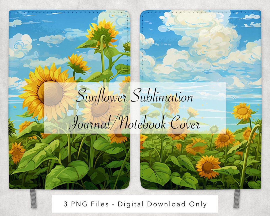 Sunflower Sublimation Notebook Cover Journal Sublimation - Etsy