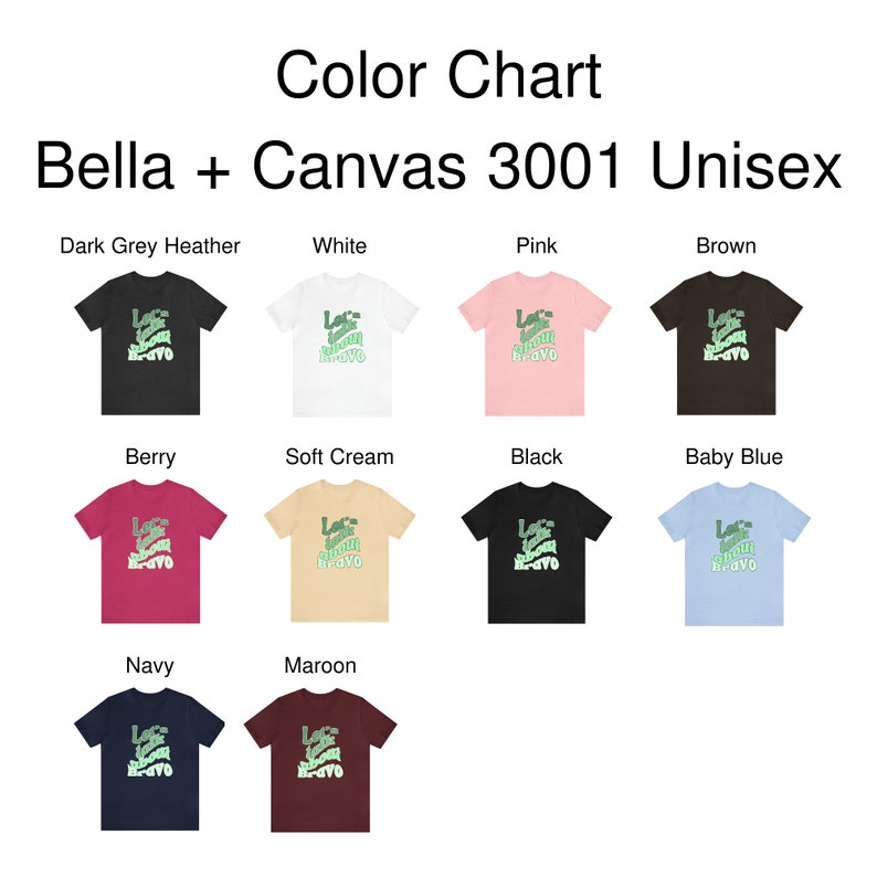 Let's Talk About Bravo Bella Canvas Unisex Jersey Short Sleeve Tee ...