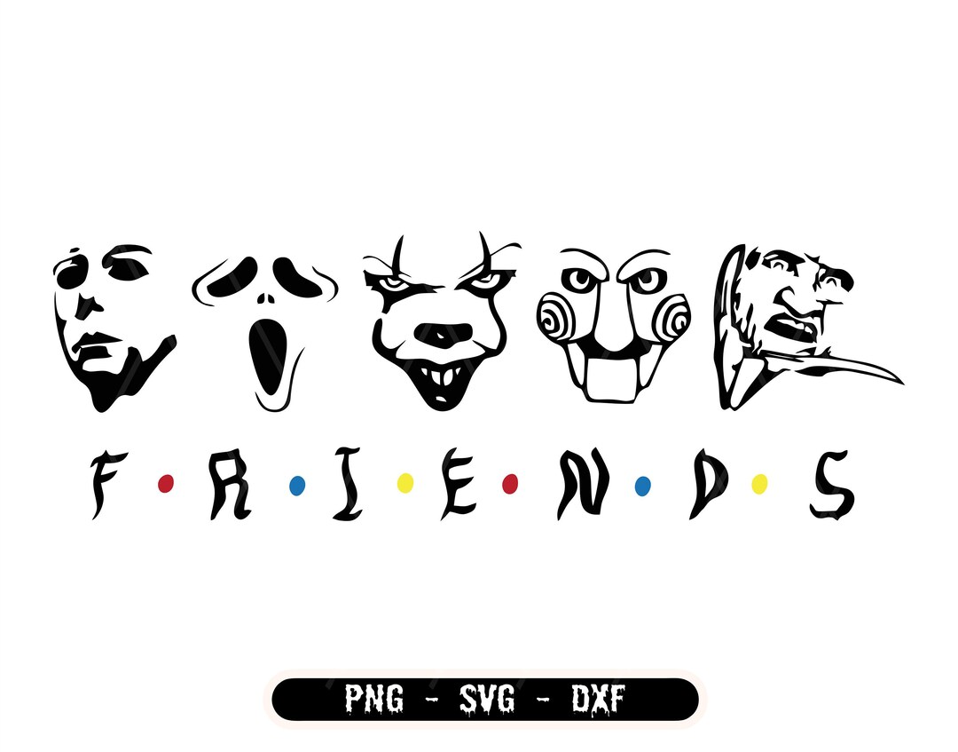Friends Horror Character Svg, Horror Svg, Horror Friends Svg, Halloween ...