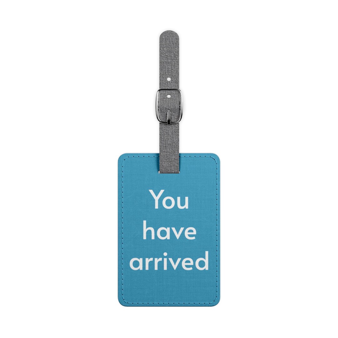 You Have Arrived! Luggage Tag. Cerulean Blue Travel Tag, Personalized ...