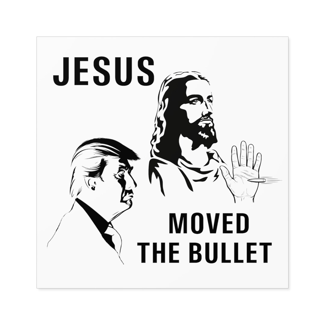 Donald Trump Shooting Sticker Jesus Moved the Bullet President ...