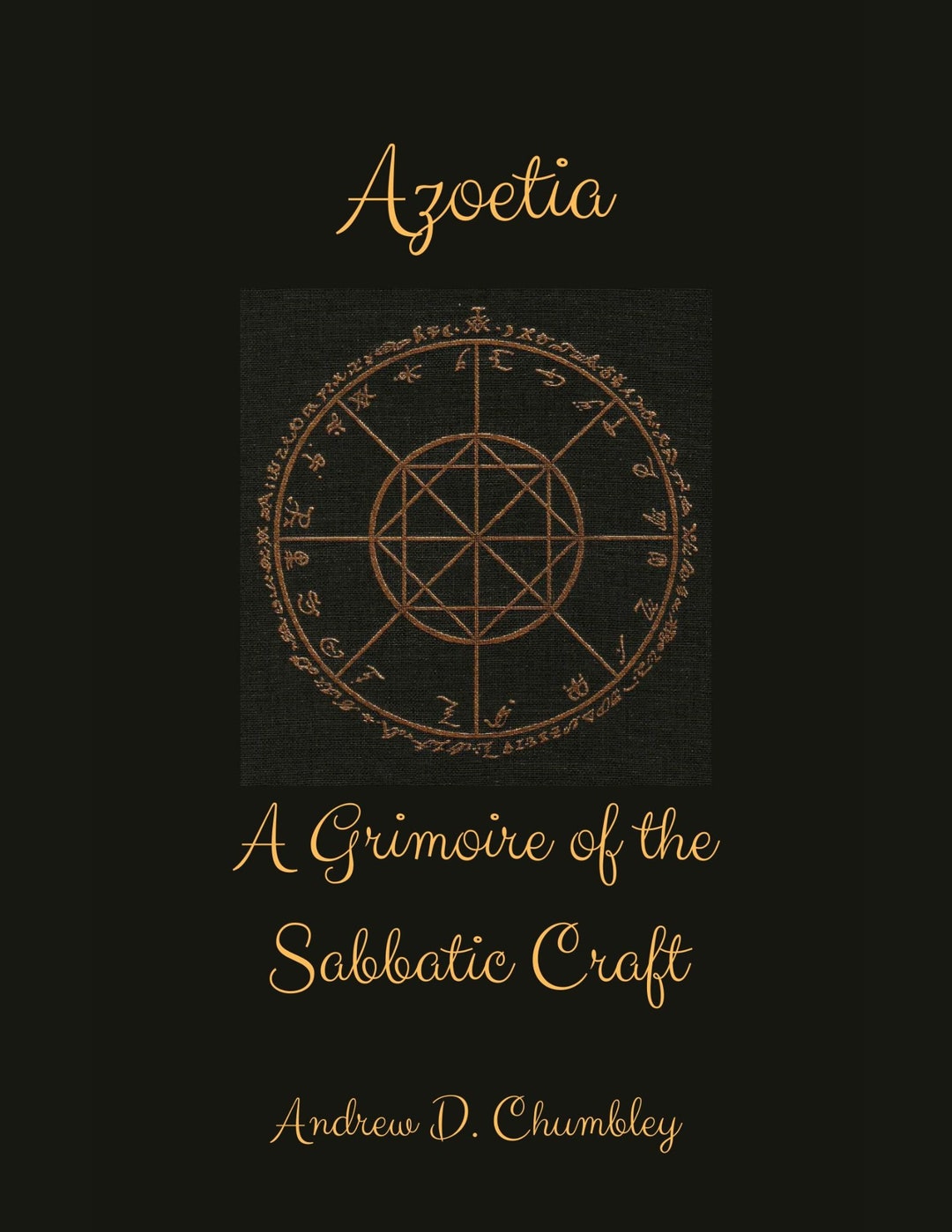 Azoetia - A Grimoire of the Sabbatic Craft - Andrew D. Chumbley - Etsy