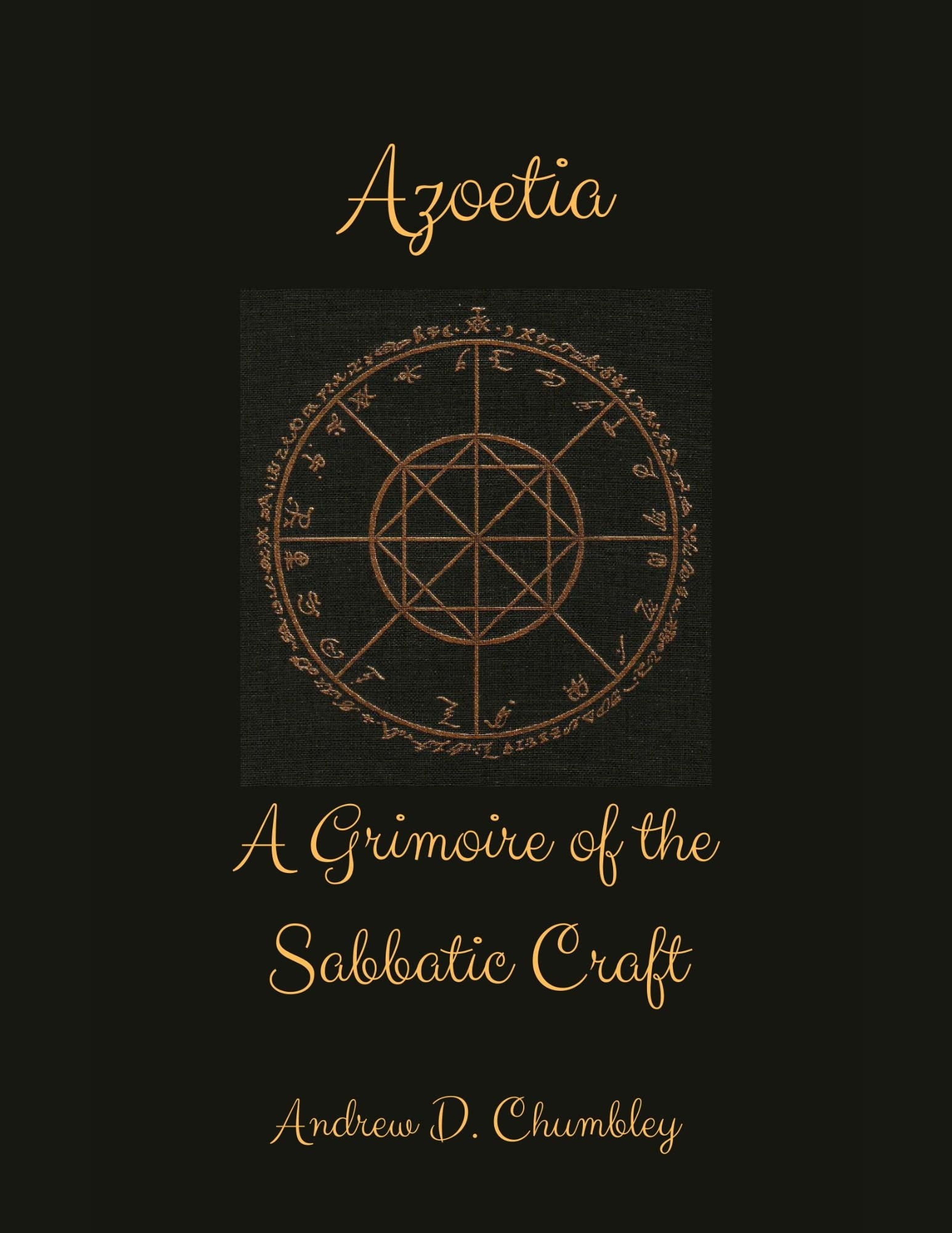 Azoetia - A Grimoire of the Sabbatic Craft - Andrew D. Chumbley - Etsy