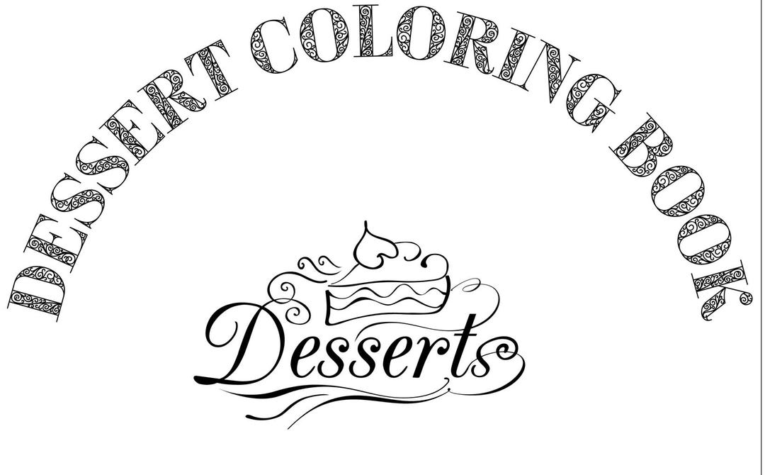 Delicious Desserts Coloring Book, Delicious Looking Desserts Adult ...
