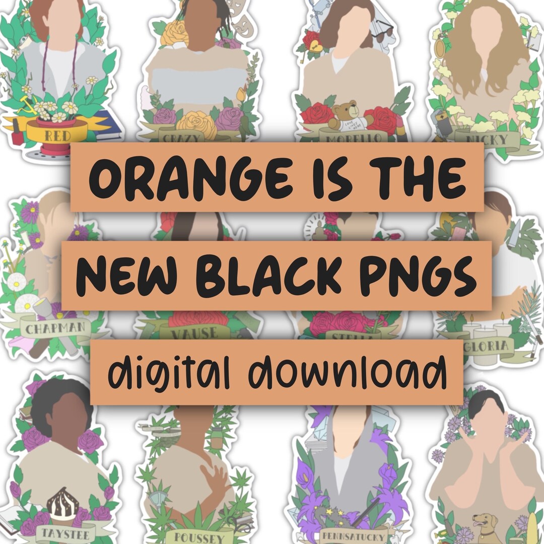 OITNB Character PNGS Litchfield Prison Digital Downloads Orange is the ...