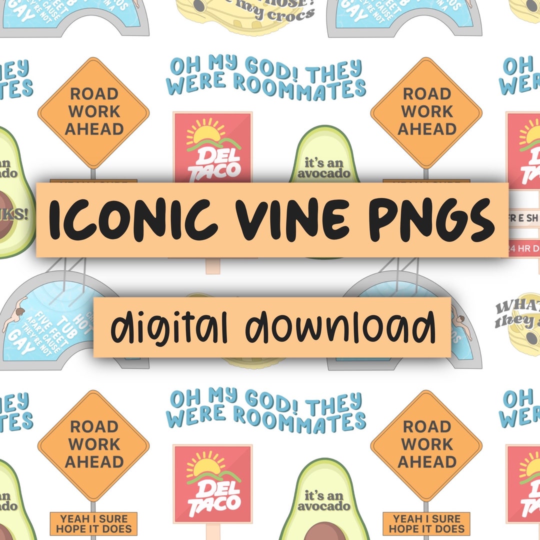 Iconic Vine PNGS Funny Vines Iconic Vine Quotes Digital Downloads Funny ...