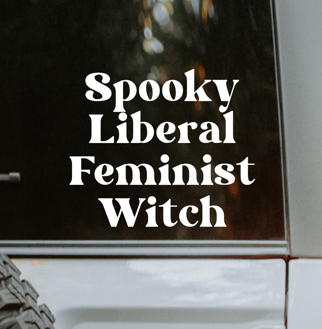 Spooky Liberal Feminist Witch Decal - Etsy