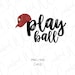 Play Ball SVG, Play Ball PNG, Play Ball Shirt, Popular SVG, Popular Png ...