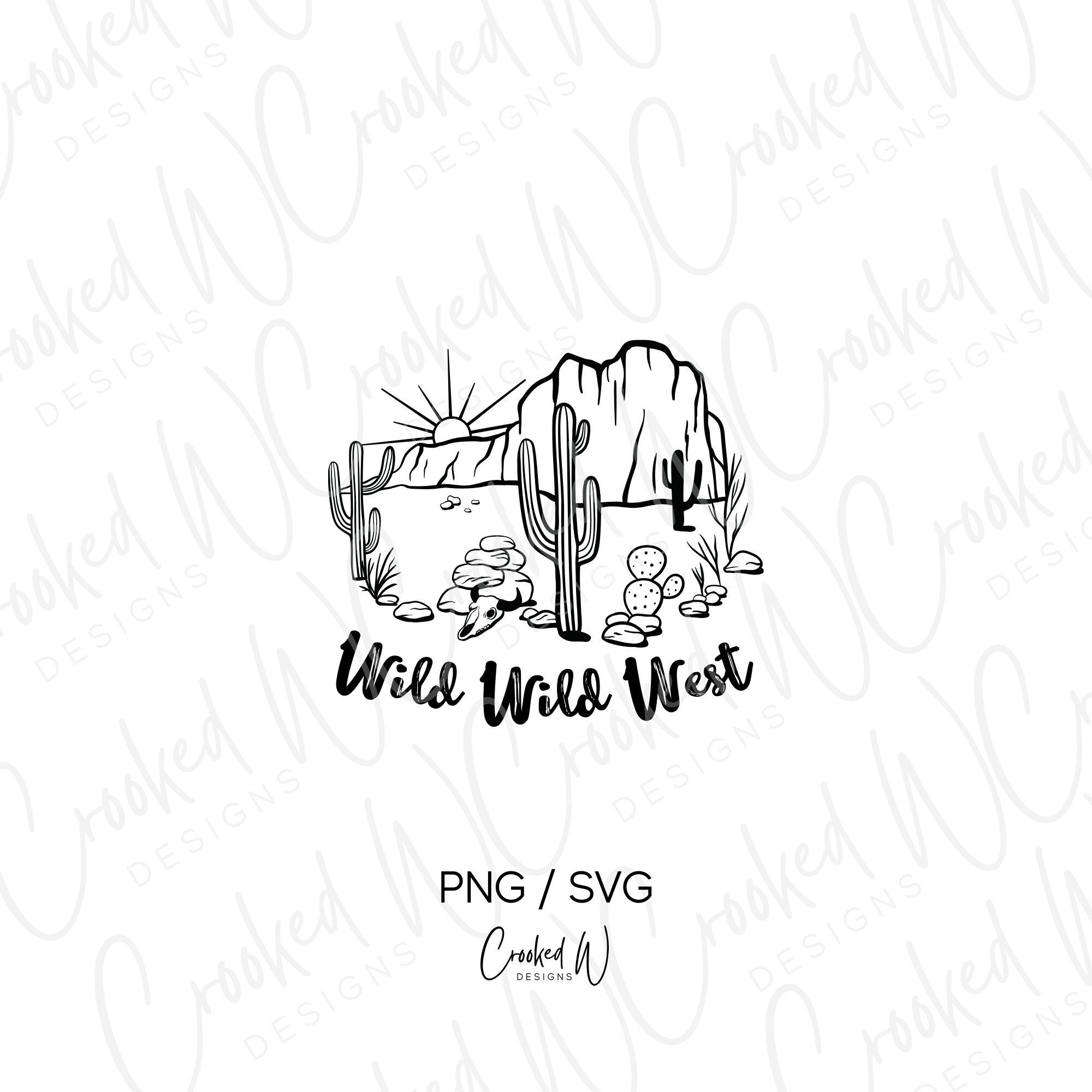 Wild Wild West SVG, Wild West PNG, Country Western Shirt, Popular SVG ...