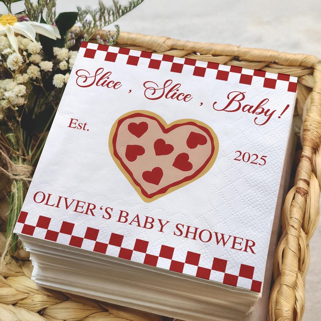 Slice, Slice, Baby Napkins, Custom Baby Shower Napkins, Pizza Baby ...