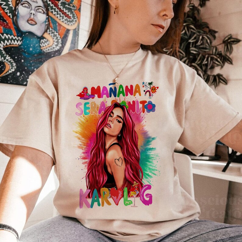 Karol G 2023 Fans Tshirt, Karol G Graphic Shirt, Karol G Manana Sera ...