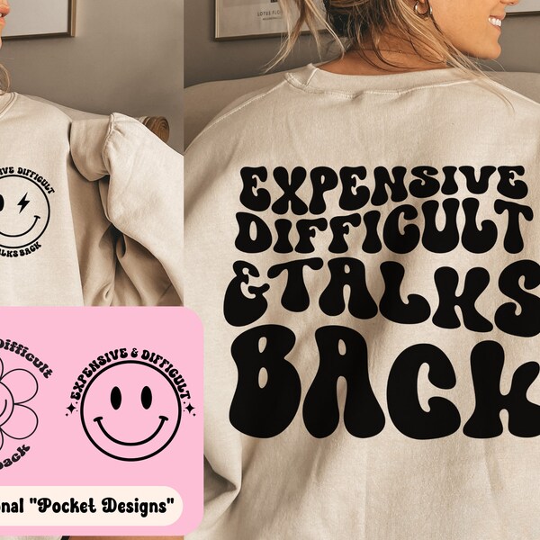 Expensive Difficult and Talk Back Svg - Etsy