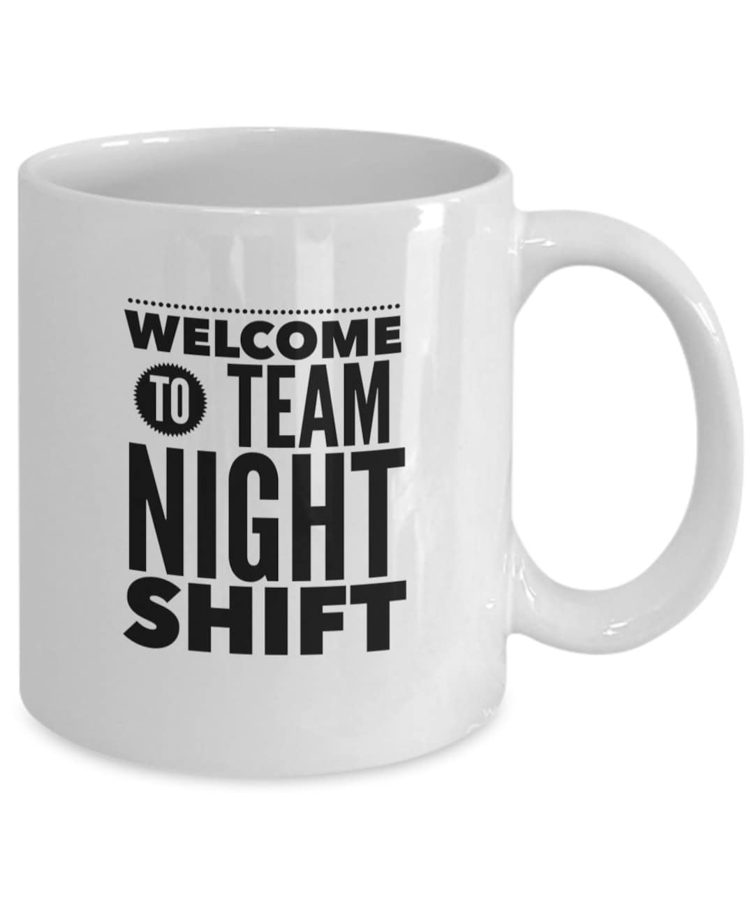 Welcome to Team Night Shift Cup - Etsy