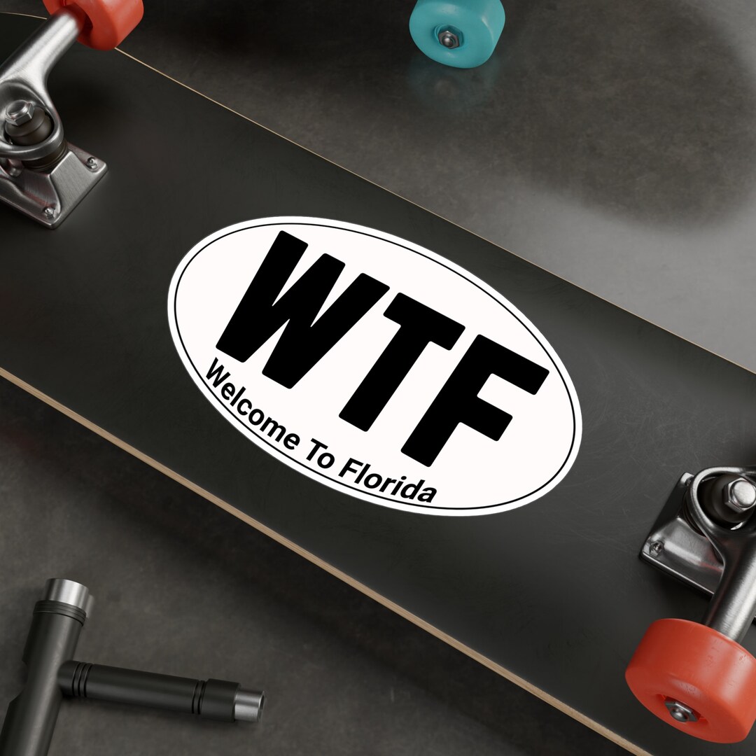 WTF Welcome to Florida Sticker: Weatherproof Vinyl Decal - Etsy