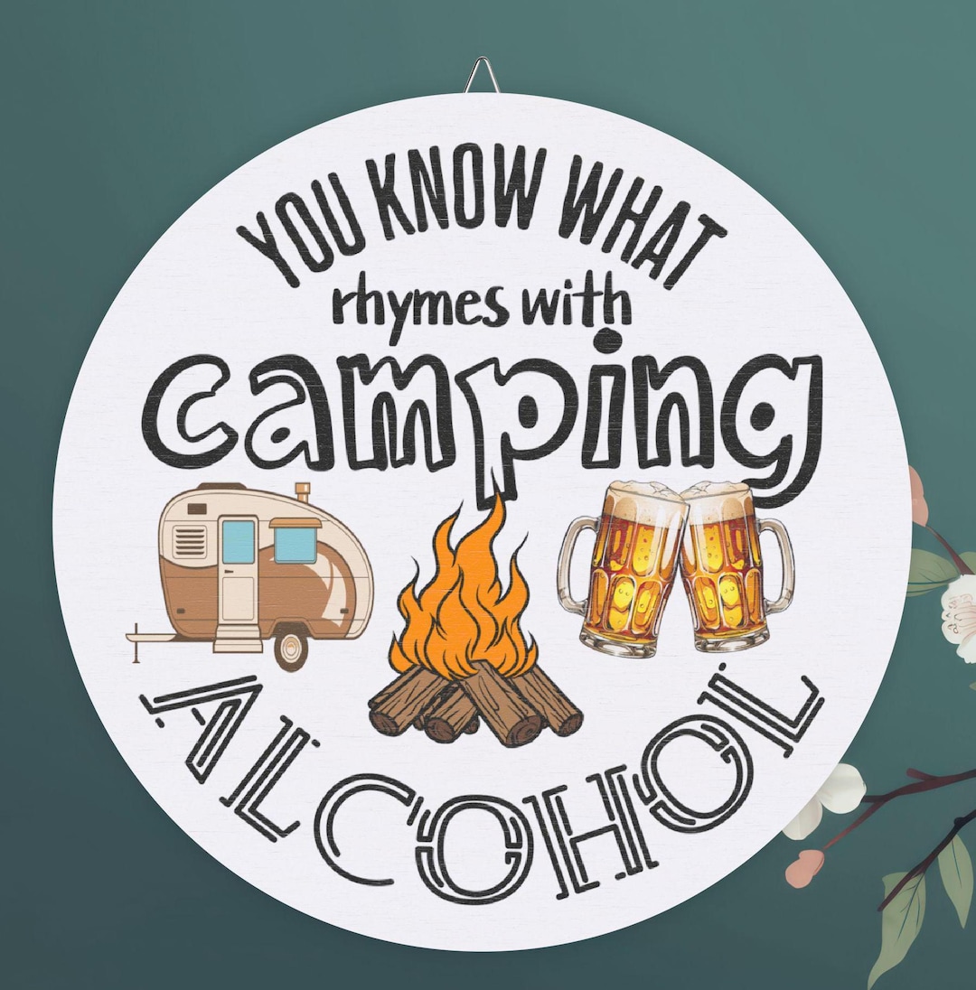Funny Alcohol Camping Sign - Funny RV Sign, Camping Signs, Wooden Humor ...