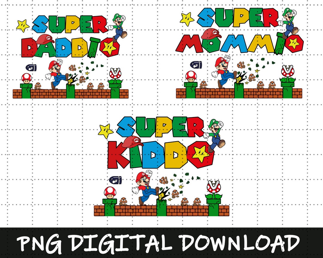 Super Mario Family Bundle Png Super Daddio Png Super Kiddo - Etsy