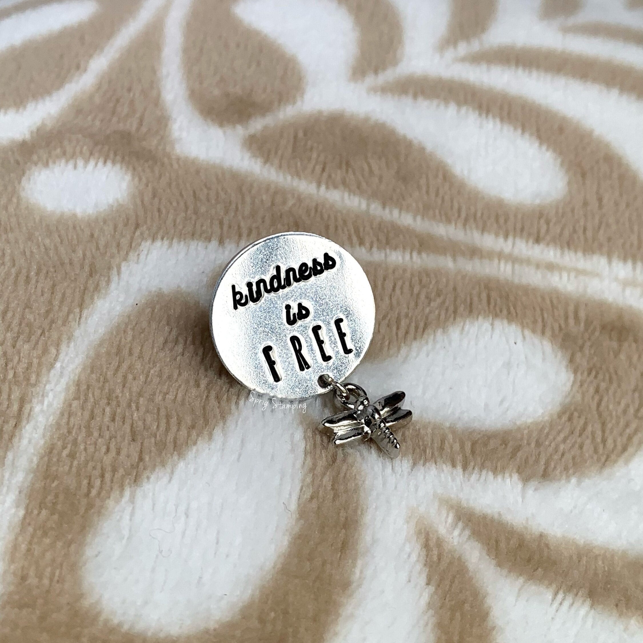 Kindness is Free Stamped Pin Be Kind Dragonfly Pin With Rubber Back ...