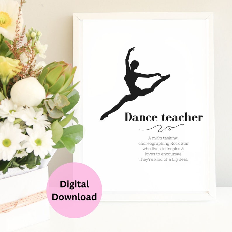 Dance Teacher Wall Art, Dance Teacher Gift, Dance Teacher Poster, Dance ...