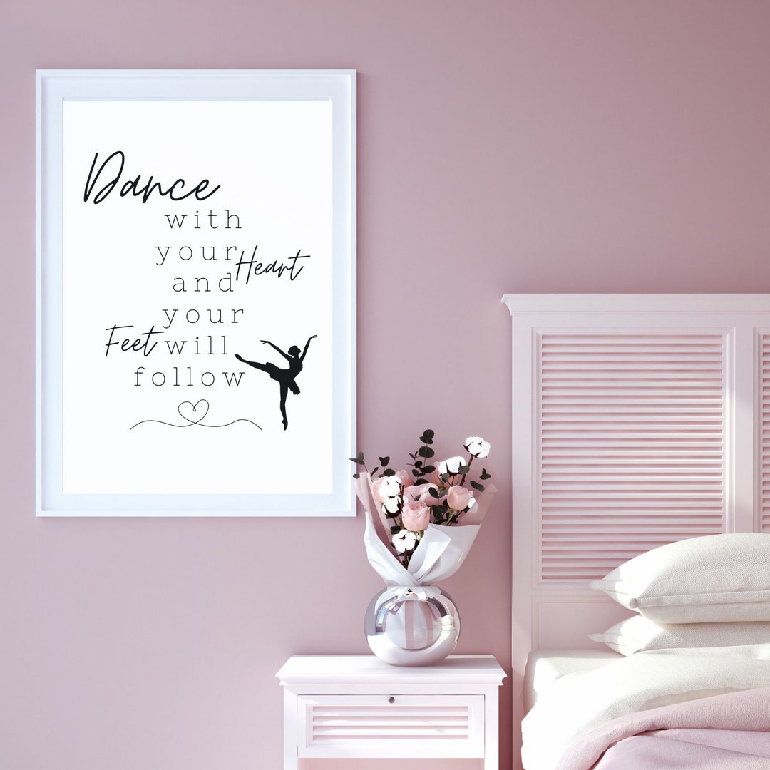 Dance Quote Wall Art, Ballet Print,printable Dance Art, Dance Studio ...