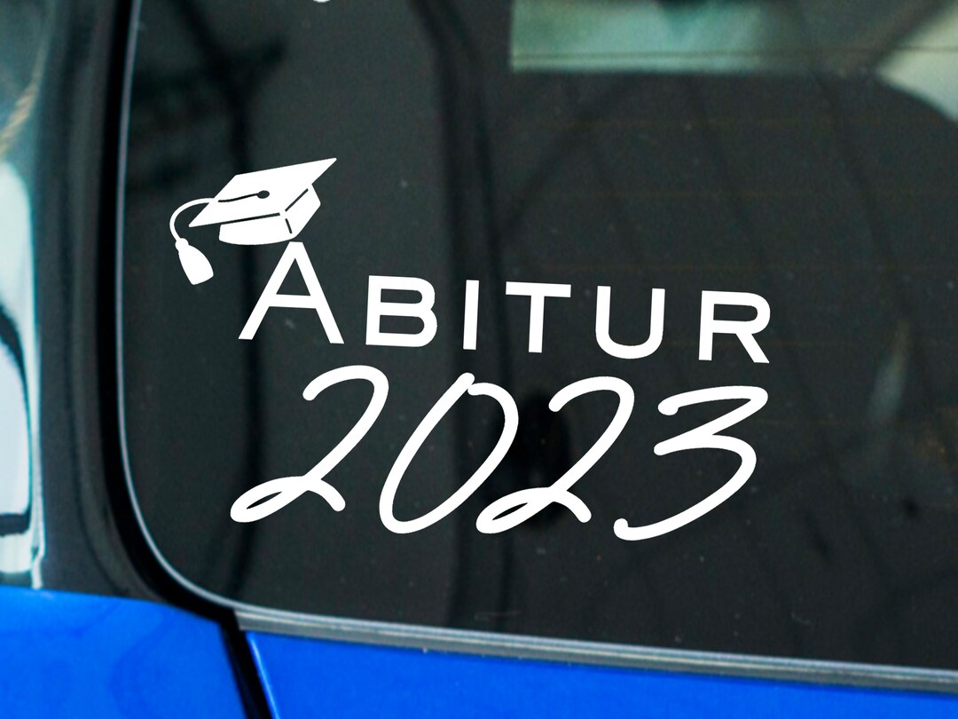 Abitur 2023 Autoaufkleber Abi Sticker Für Fahrzeuge - Etsy