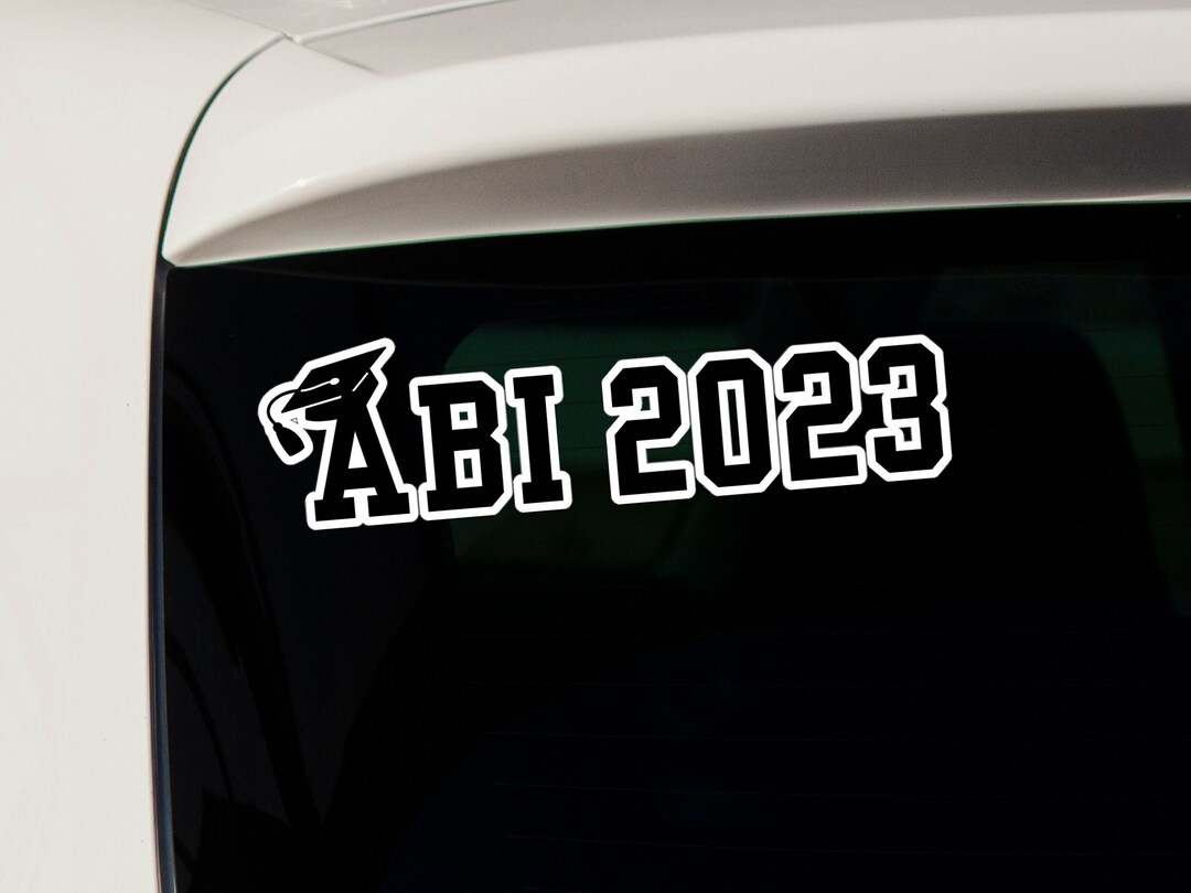 Abi 2023 Car Stickers Proudly Present Your Abitur on Your Vehicle - Etsy