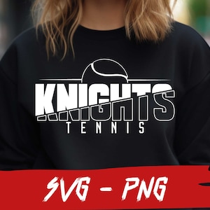 Knights Tennis Svg, Knights Png, Halfball Png, School Team Svg, Mascot ...