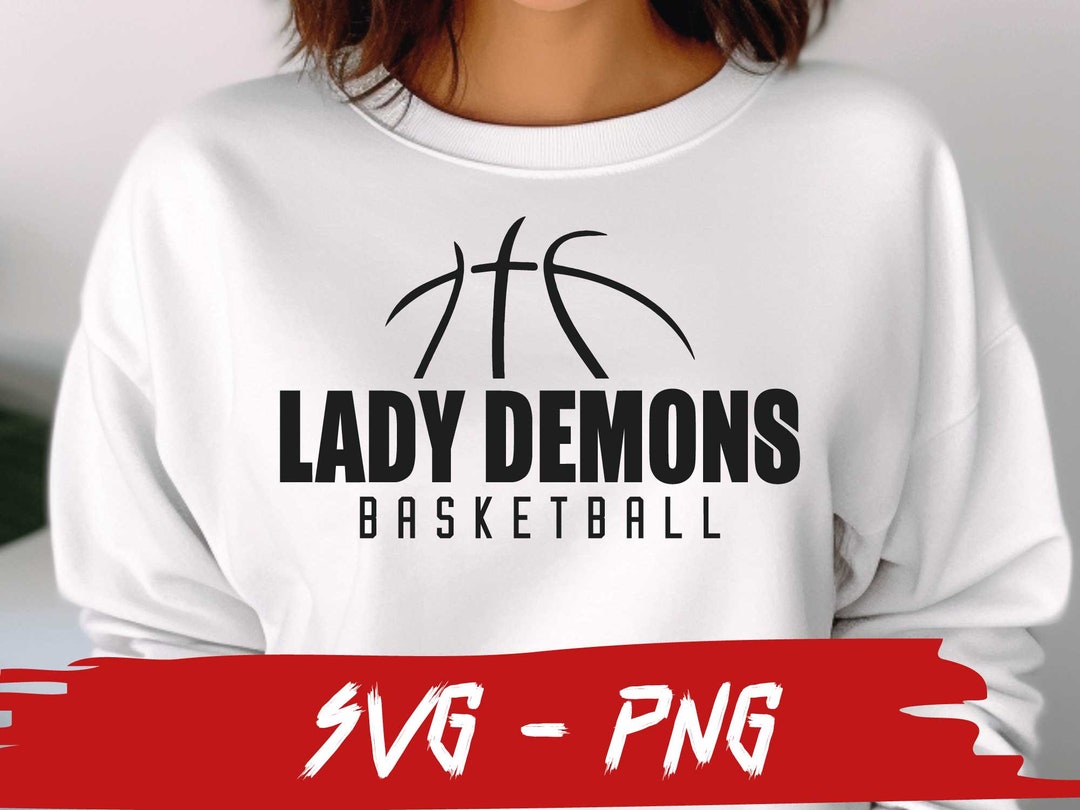 Lady Demons Basketball Svg, Go Lady Demons Png File, Lady Demons Shirt ...